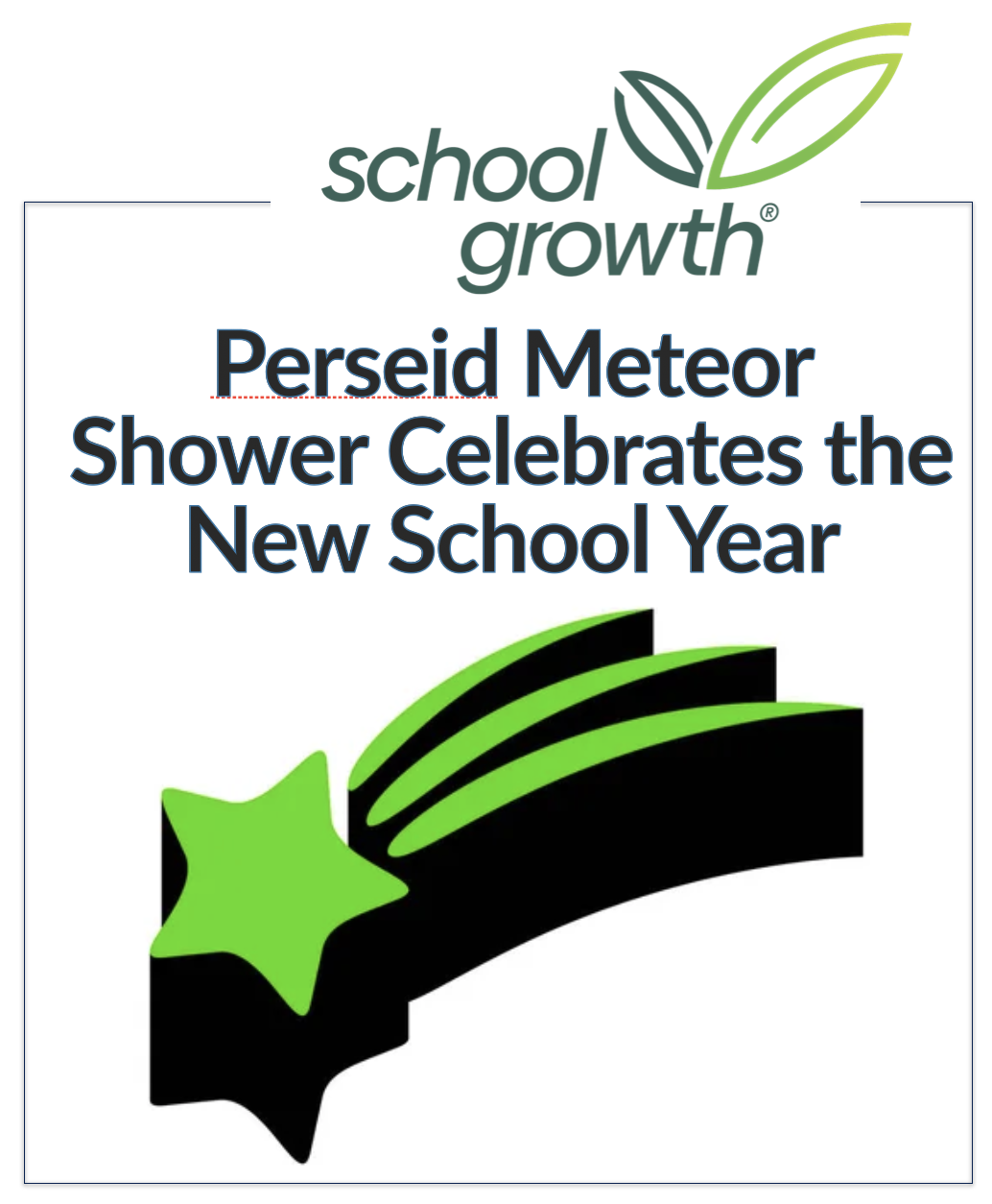 Perseid Meteor Shower Celebrates the New School Year